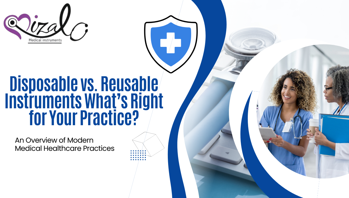 Disposable vs Reusable Surgical Tools: A Complete Guide